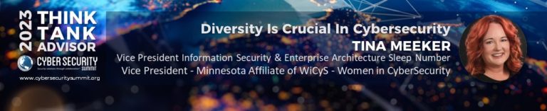 DIVERSITY IS CRUCIAL IN CYBERSECURITY – 16th annual Cyber Security ...