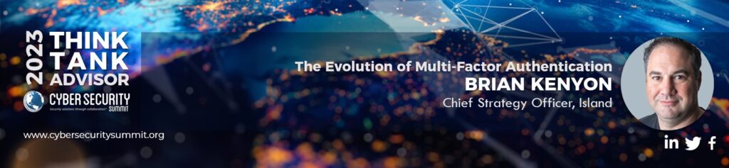 THE EVOLUTION OF MULTI-FACTOR AUTHENTICATION – 16th annual Cyber ...
