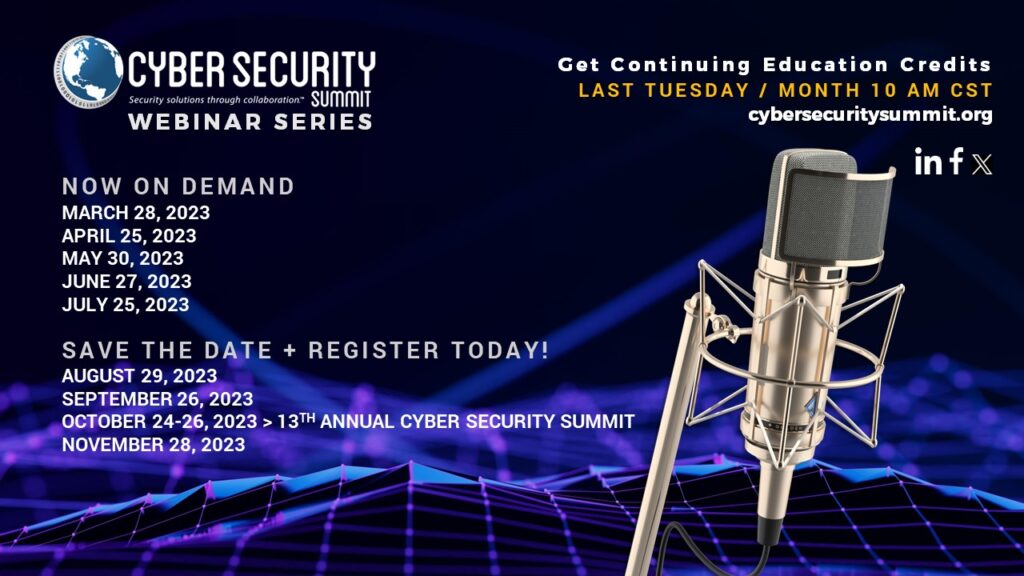 Cyber Security Summit Webinar Series « 13th ANNUAL Cyber Security Summit